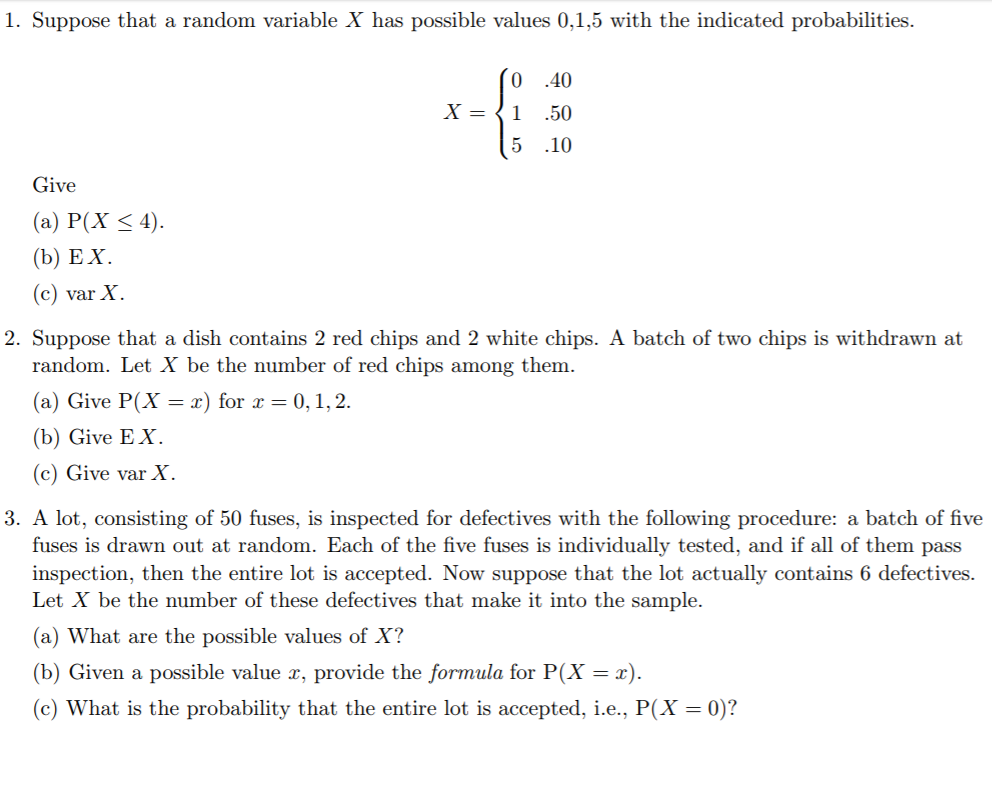 Solved 1. Suppose that a random variable X has possible | Chegg.com