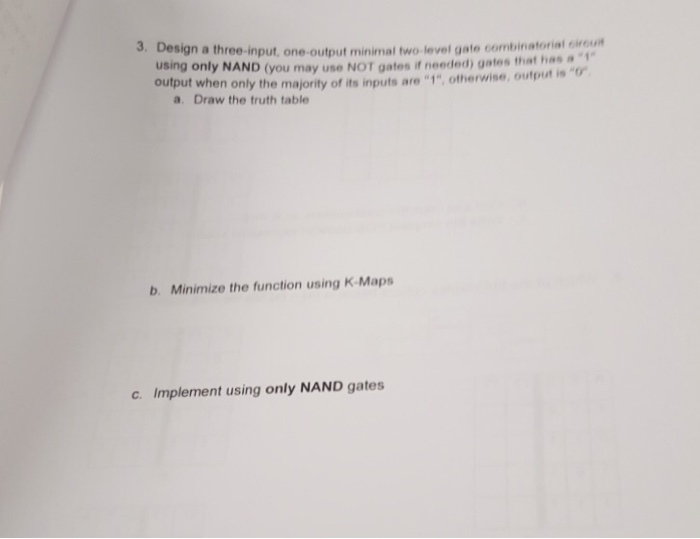 Solved Design a three-input, one-output minimal two-level | Chegg.com