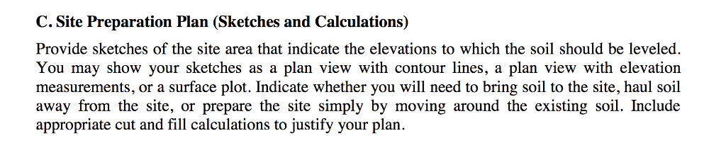 C. Site Preparation Plan (Sketches and Calculations) | Chegg.com