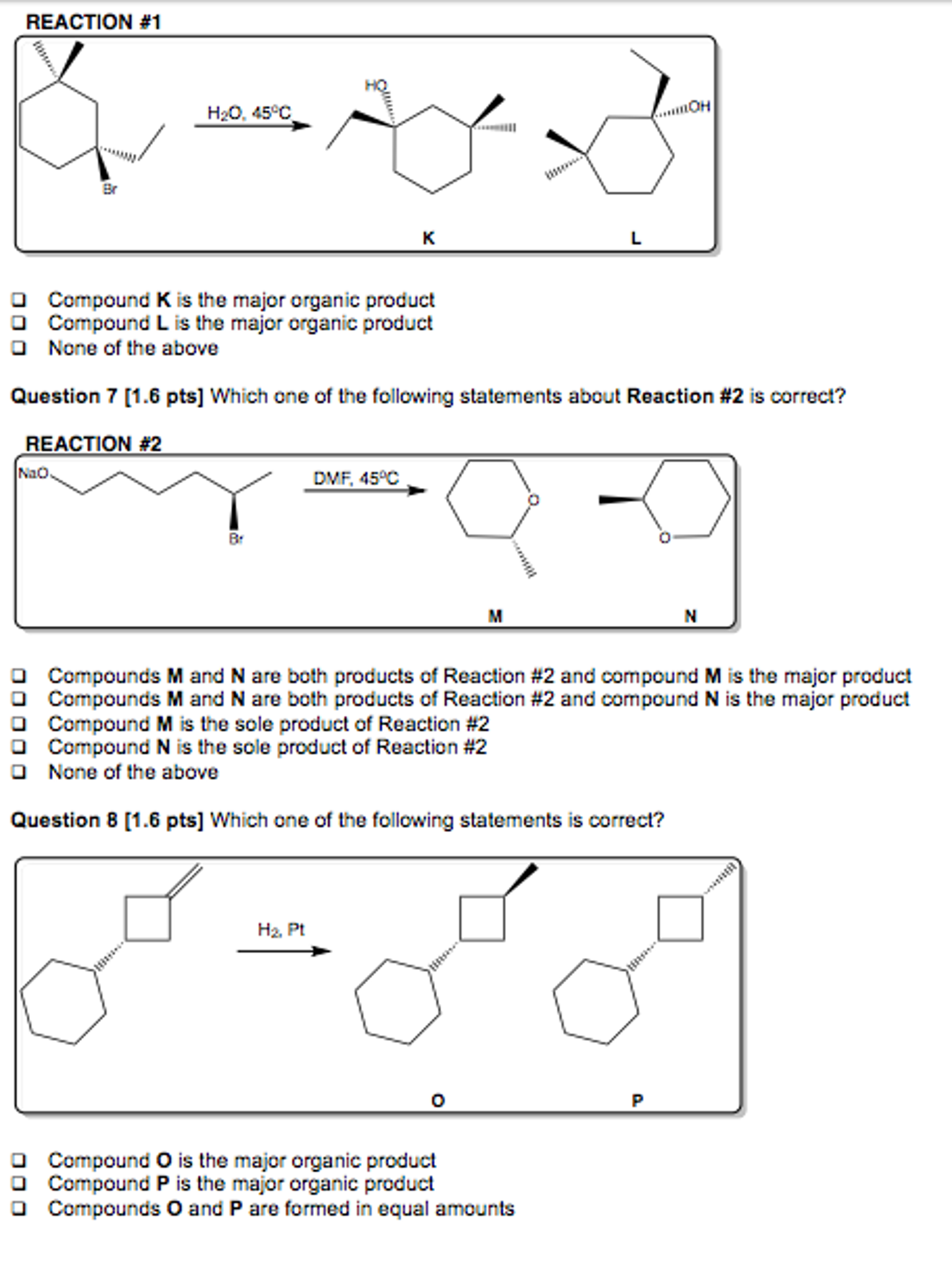 Solved Compound K is the major organic product ? Compound | Chegg.com