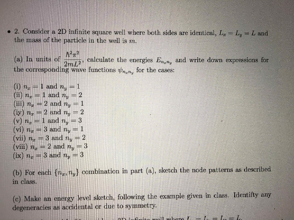Solved Consider a 2D infinite square well where both sides | Chegg.com