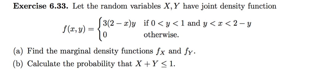 Solved Let the random variables X, Y have joint density | Chegg.com
