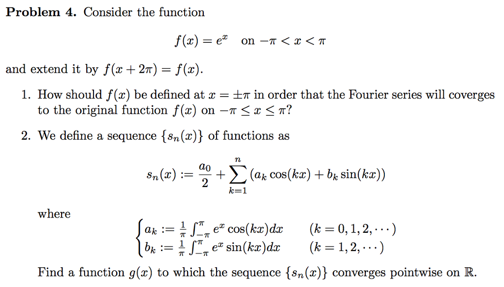 Solved Problem 4 Consider The Function F X Ex On π 〈 X 〈