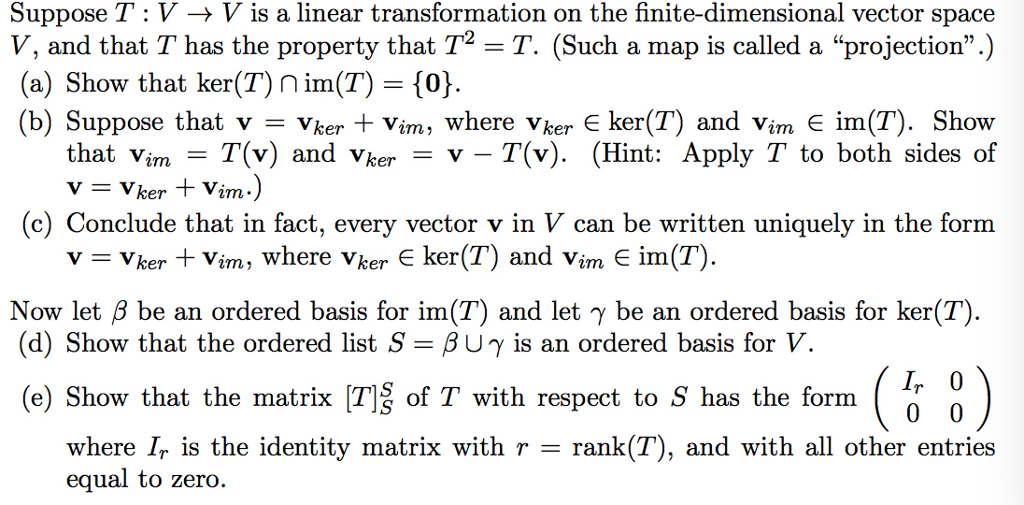 Solved Suppose T: V rightarrow V is a linear transformation | Chegg.com