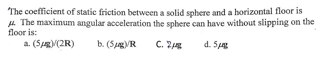 Solved The coefficient of static friction between a solid | Chegg.com