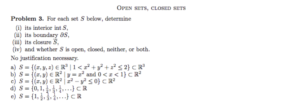 Solved OPEN SETs, CLOSED SeTs Problem 3. For each set S | Chegg.com