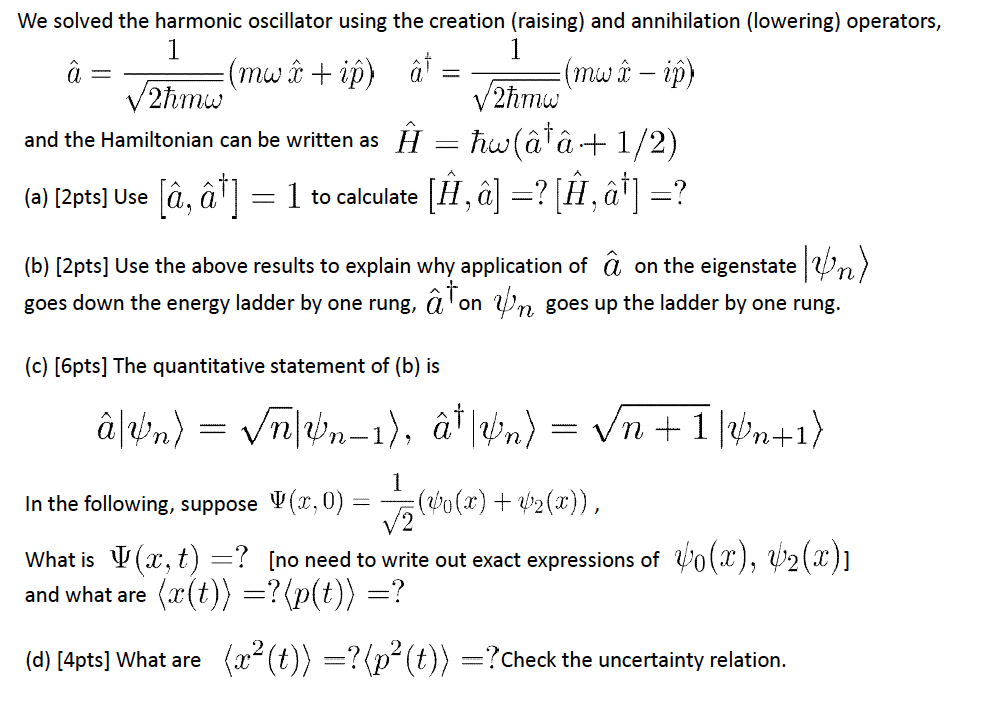 Solved We solved the harmonic oscillator using the creation | Chegg.com