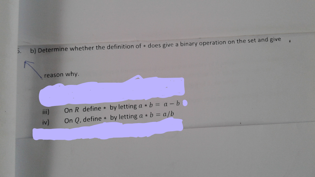 Solved 5, b) Determine whether the definition of * does give | Chegg.com