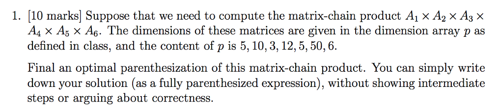 Solved 1. [10 marks] Suppose that we need to compute the | Chegg.com