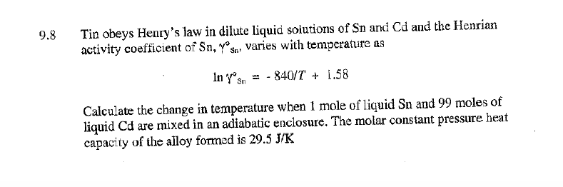 Solved Tin obeys Henry's law in dilute liquid solutions of | Chegg.com