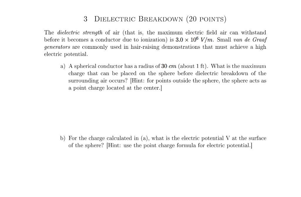 Solved The dielectric strength of air (that is, the maximum | Chegg.com
