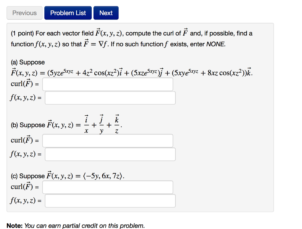 Solved For each vector field vector F (x, y, z), compute the | Chegg.com Solved For each vector field vector F (x, y, z), compute the | Chegg.com