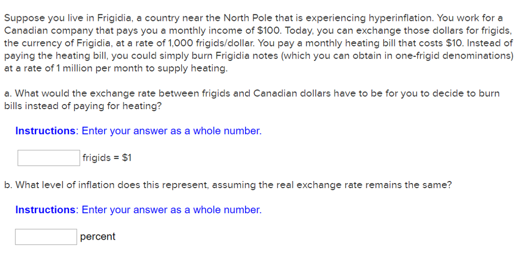 Solved Suppose you live in Frigidia, a country near the | Chegg.com