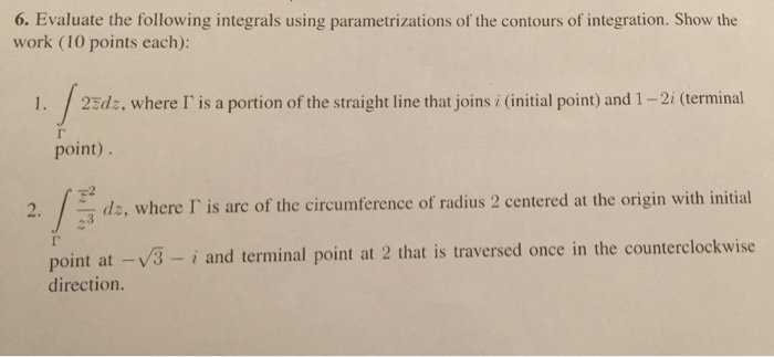 Solved Evaluate the following integrals using | Chegg.com