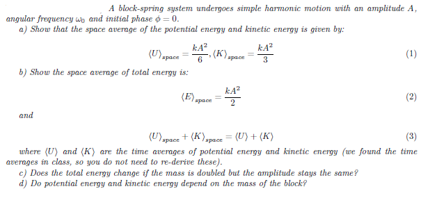 Solved A block-spring system undergoes simple harmonic | Chegg.com