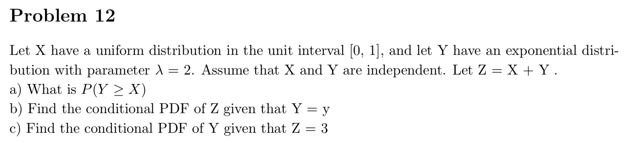 Solved Let X have a uniform distribution in the unit | Chegg.com