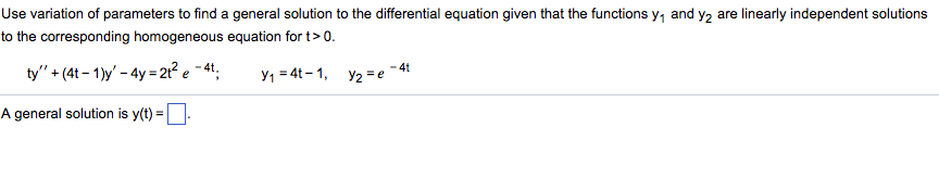 Solved Use variation of parameters to find a general | Chegg.com