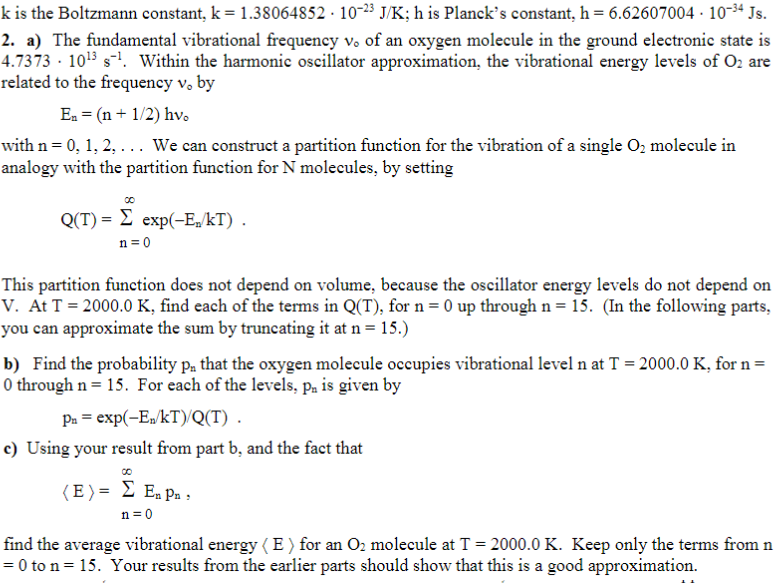 k is the Boltzmann constant, k = 1.38064852. 10-23 | Chegg.com