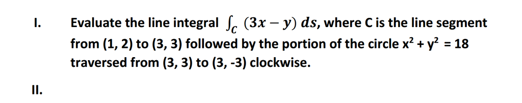 Solved Evaluate the line integral integral_C (3x - y) ds, | Chegg.com