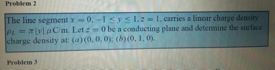 Solved Problem 2 The line segment x 0.-1 s y S 1.: l, | Chegg.com