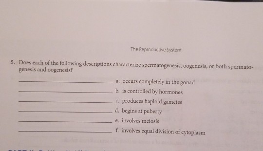 Solved The Reproductive System Does each of the following | Chegg.com