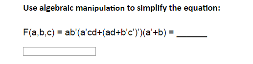 Solved Use algebraic manipulation to simplify the equation: | Chegg.com