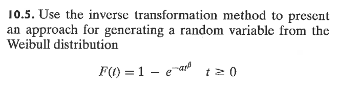 Solved 10.5. Use the inverse transformation method to | Chegg.com