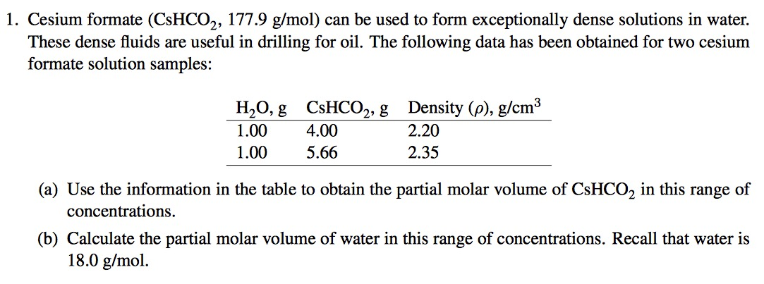 Solved 1. Cesium formate (CsHCO2, 177.9 g/mol) can be used | Chegg.com