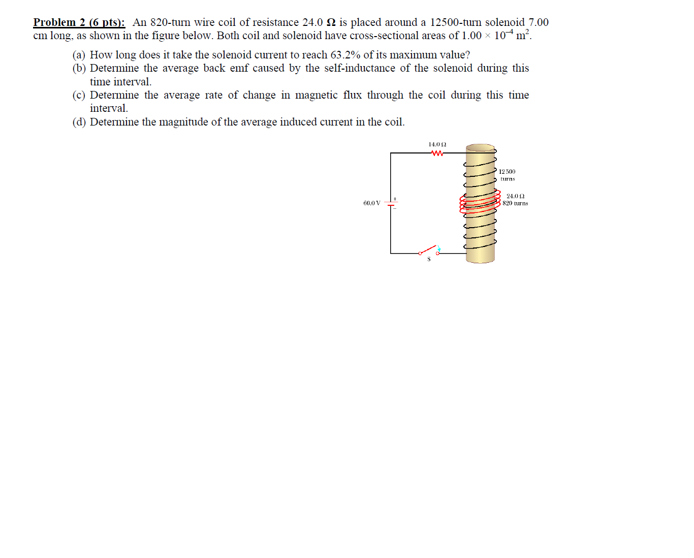 Solved An 820-tum wire coil of resistance 24.0 Ohm is placed | Chegg.com