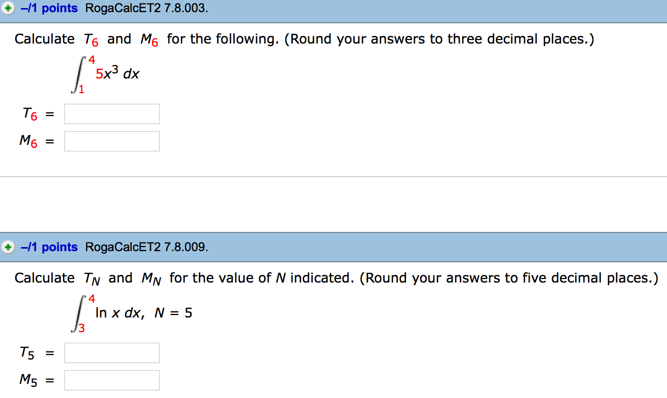 Solved Calculate T_6 and M_6 for the following. (Round your | Chegg.com
