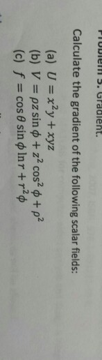 Solved Calculate the gradient of the following scalar | Chegg.com