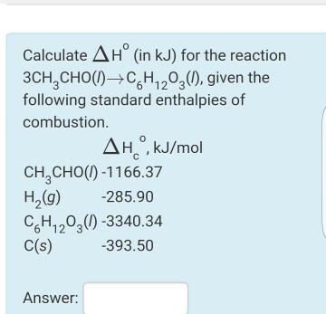 Solved Calculate Delta h degree (in kJ) for the reaction | Chegg.com