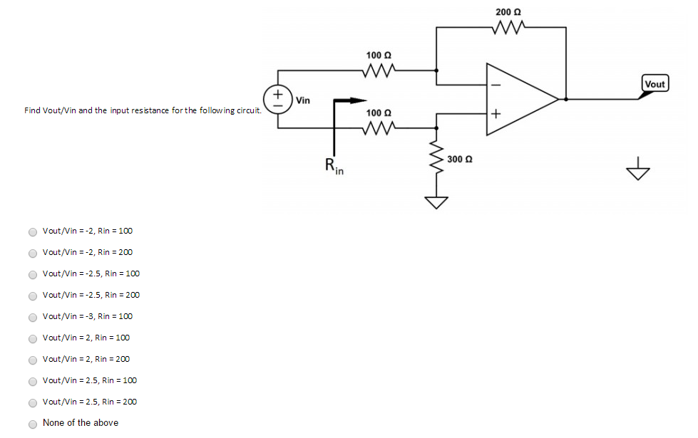 Solved Find Vout/Vin and the input resistance for the | Chegg.com