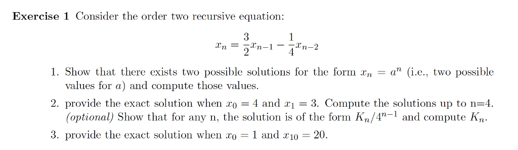 Solved Exercise 1 Consider the order two recursive equation: | Chegg.com