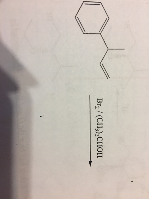 Solved Br2 (CH3)2CHOH | Chegg.com