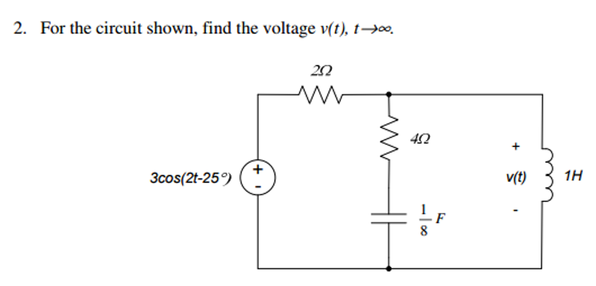 Solved For the circuit shown, find the voltage v(t), t | Chegg.com