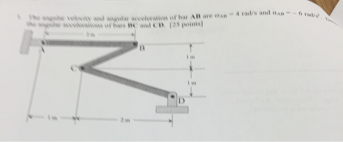 Solved The angular velocity and angular acceleration of bar | Chegg.com