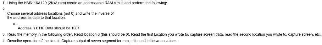 1. Using the HM6116A120 (2Kx8 ram) create an | Chegg.com