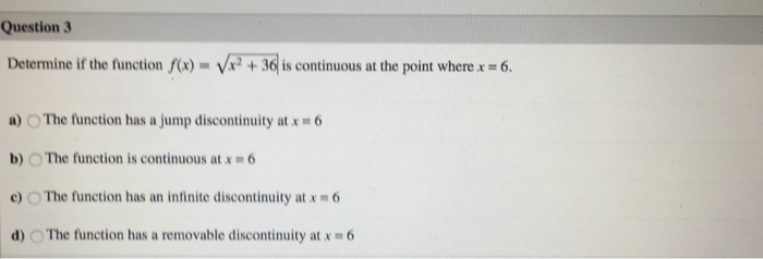 Solved Determine If the function f(x) = squareroot x^2 + 36 | Chegg.com