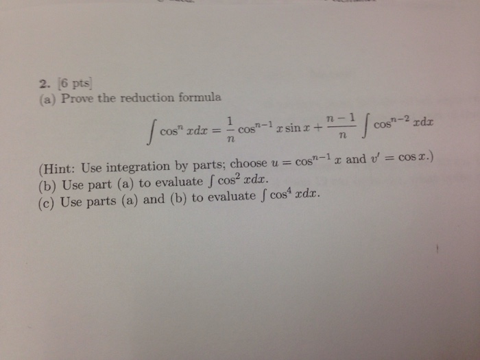 Solved Prove that reduction formula (Hint: Use integration | Chegg.com