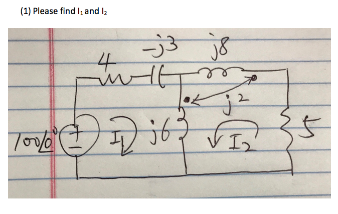 Solved (1) Please find I, and l2 3 4 2 | Chegg.com