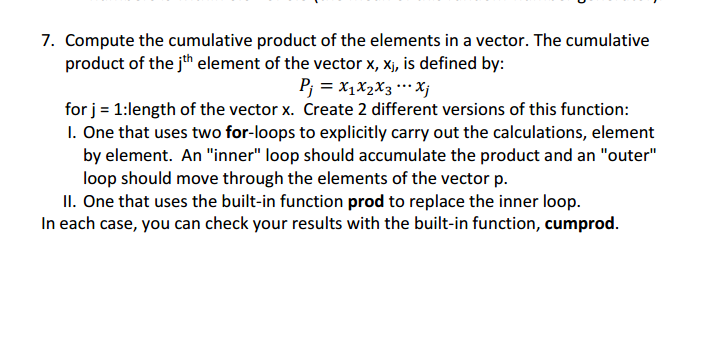Solved Compute the cumulative product of the elements in a | Chegg.com