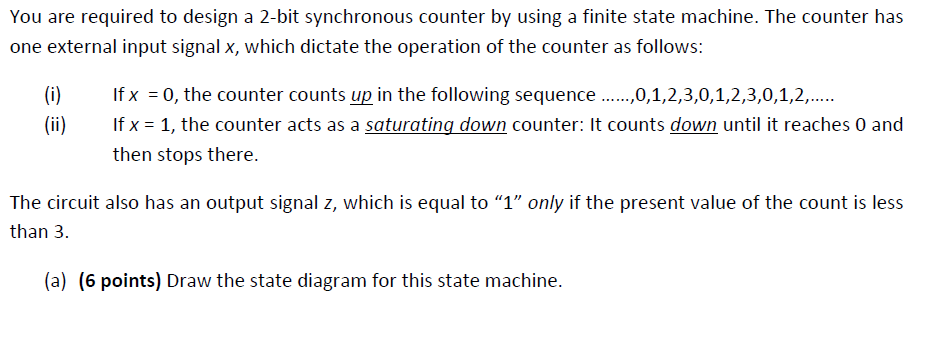 Solved You are required to design a 2-bit synchronous | Chegg.com