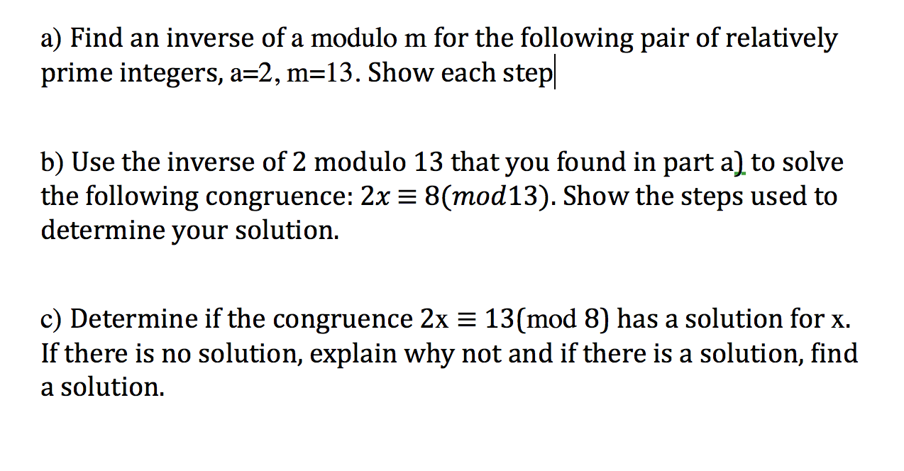Solved Find an inverse of a modulo m for the following pair | Chegg.com
