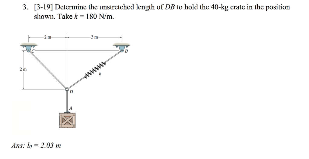 3. [3-19] Determine the unstretched length of DB to | Chegg.com