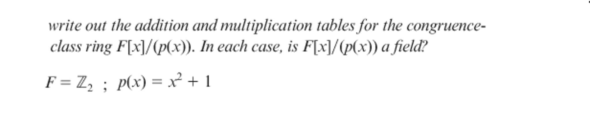 Solved Write out the addition and multiplication tables for | Chegg.com
