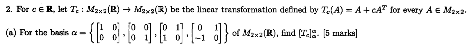 Linear algebra, linear transformation | Chegg.com