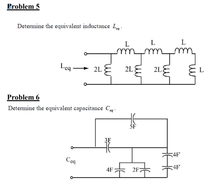 Solved: Determine The Equivalent Inductance L 2L 2L Proble... | Chegg.com Solved: Determine The Equivalent Inductance L 2L 2L Proble... | Chegg.com