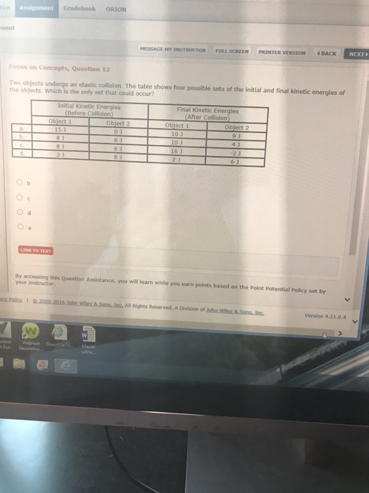 Solved Two objects undergo an elastic collision. The table | Chegg.com