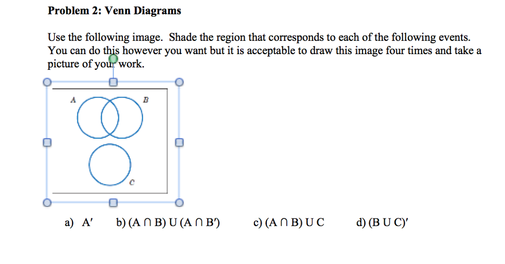Solved Problem 2: Venn Diagrams Use the following image. | Chegg.com